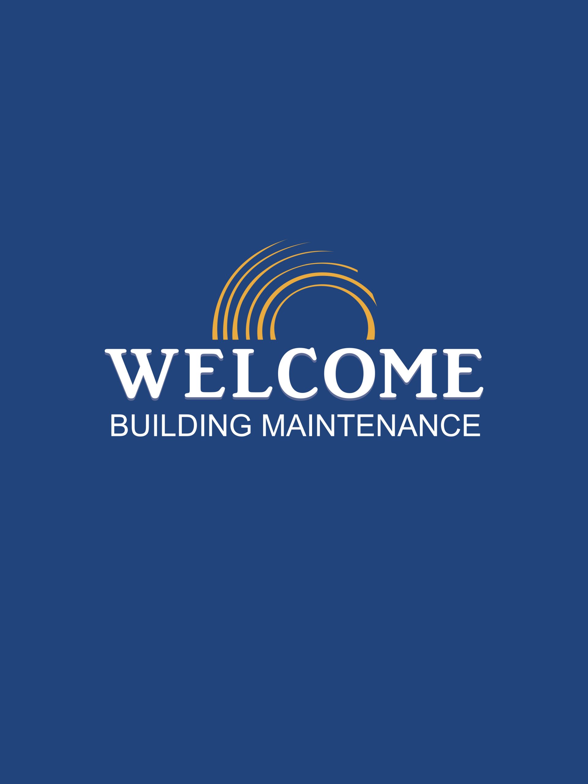 COVID-19 DEEP CLEANING - Welcome Building Maintenance Service COVID-19 DEEP CLEANING - Welcome Building Maintenance Service